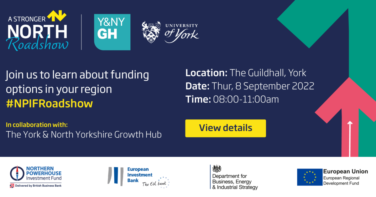 BEF | NPIF Stronger North Roadshow – York & North Yorkshire