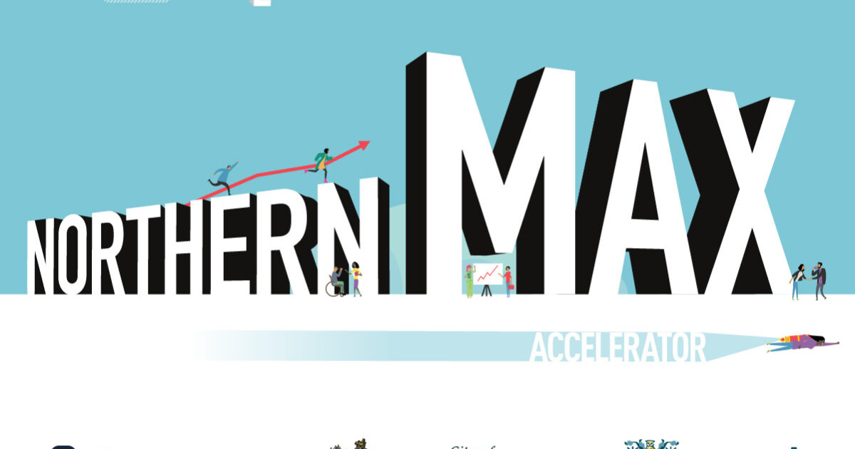 BEF | Registrations for The Northern Max Accelerator are open.